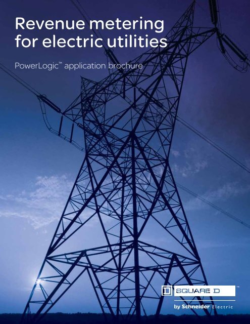 Revenue metering for electric utilities - Power Logic