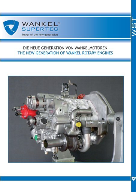 The New GeNeraTioN of waNkel roTary ... - Wankel Supertec