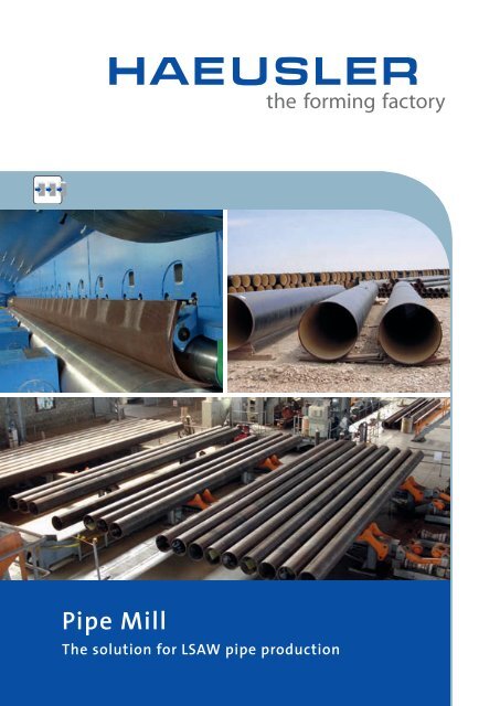 Pipe Mill - HAEUSLER AG
