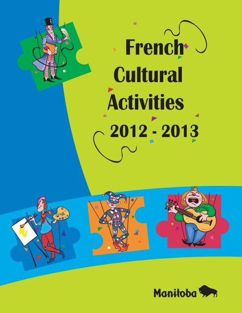 French Cultural Activities 2012-2013 - Government of Manitoba