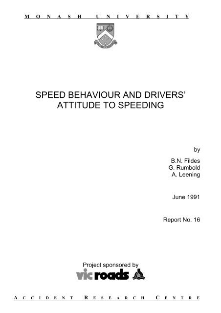 Speed behaviour and drivers' attitude to speeding - Monash University