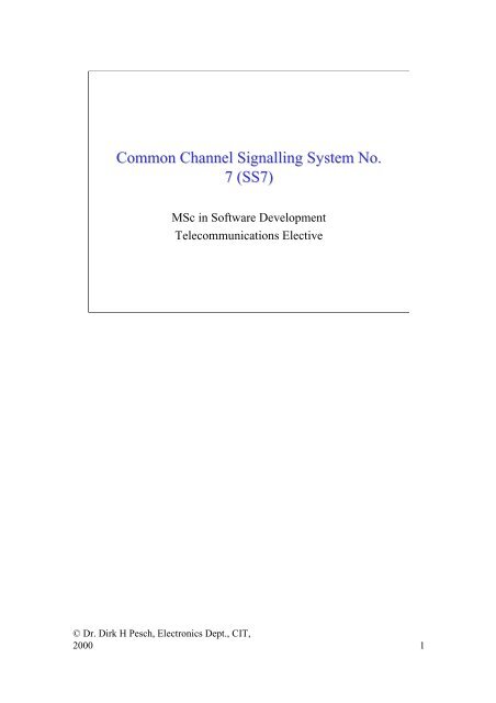 Common Channel Signalling System No. 7 (SS7) - AWS - Centre for ...