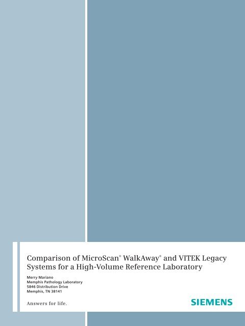 Comparison of MicroScan® WalkAway® and VITEK Legacy