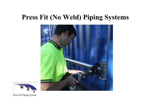 Press Fit (No Weld) Piping Systems - Stainless Steel Pipe Tube ...
