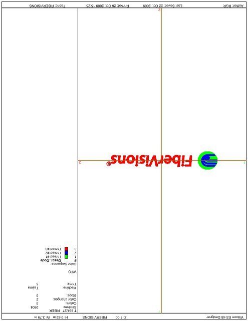 Wilcom ES-45 Designer Z: 1.00 FIBERVISIONS H ... - RGR Embroidery