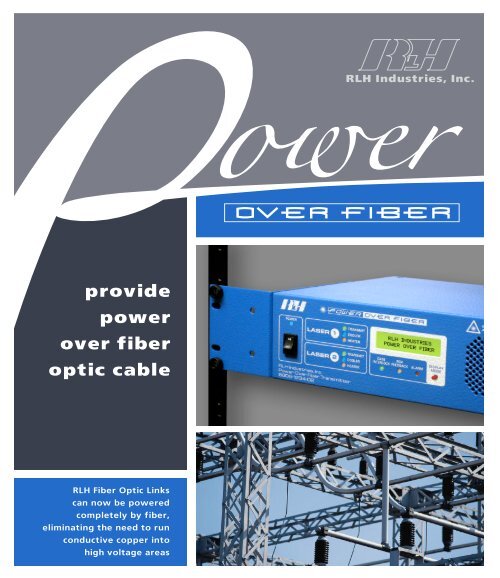 provide power over fiber optic cable - RLH Industries Inc. Fiber Optic ...