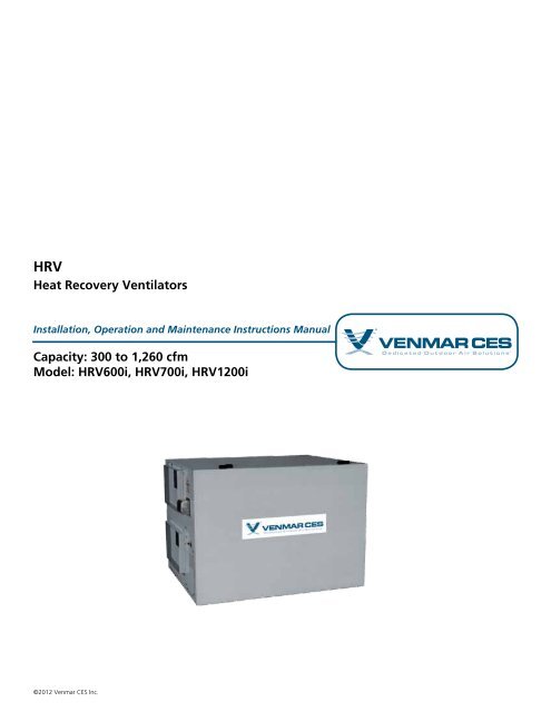 VCES-HRV-IOM-1 - HRV600i, HRV700i ... - Venmar CES Inc.