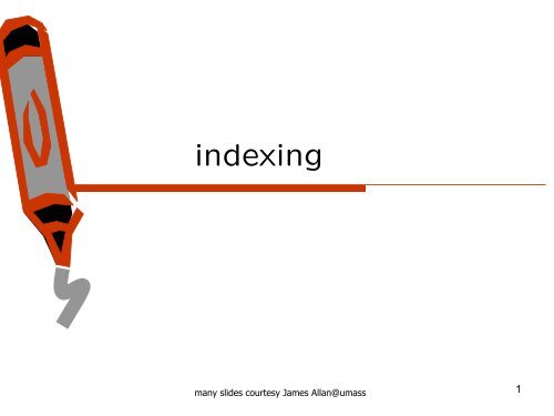 indexing - College of Computer Science