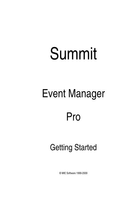 Getting Started - Summit Event Manager Pro - MIE Software