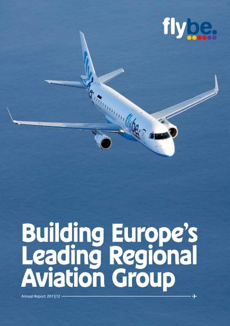 Annual Report 2011/12 Flybe Annual Report 20 11/12