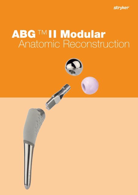 ABG™II Modular Anatomic Reconstruction