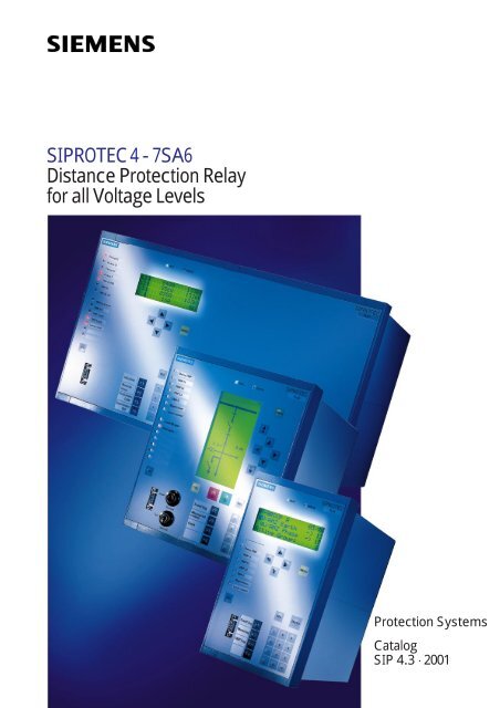 SIPROTEC 4 - 7SA6 Distance Protection Relay for all Voltage Levels