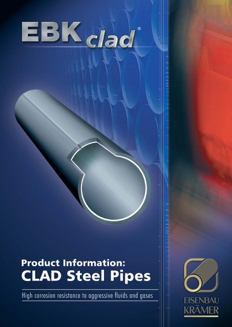 CLAD Steel Pipes - Ebkpipe.com - Eisenbau Krämer mbH