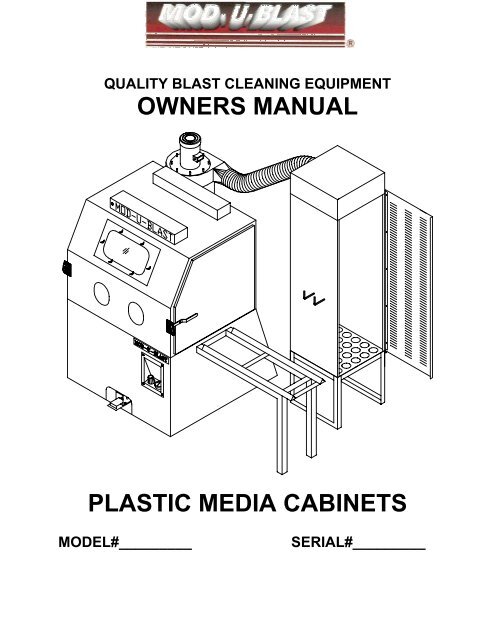 OWNERS MANUAL PLASTIC MEDIA CABINETS - Mod-U-Blast