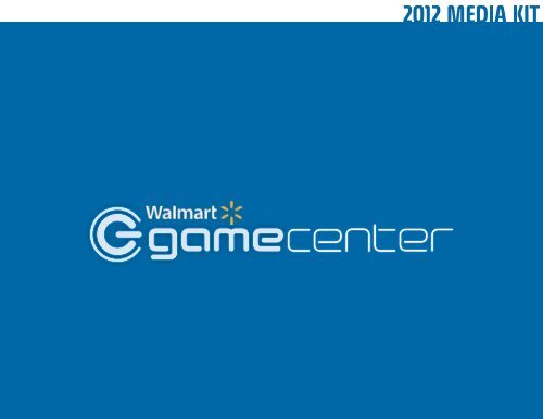Walmart GameCenter Media Kit - Adplayerz