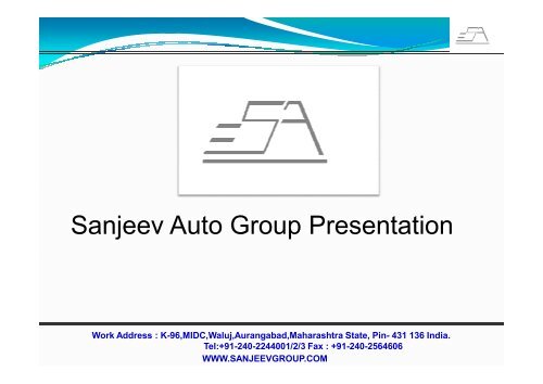 Sanjeev Auto Group Presentation - Sanjeev Auto Parts Manufacturers