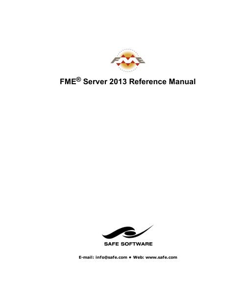 FME Server Reference Manual - Documentation - Safe Software Inc.