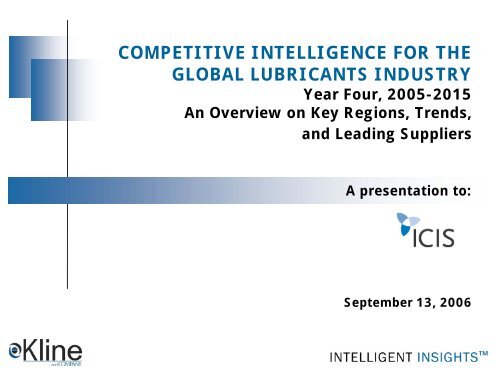 Competitive intelligence for the global lubricants - Kline & Company