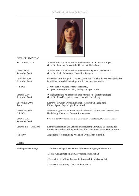 Curriculum Vitae von Dr. Marie Ottilie Frenkel - Institut für Sport und ... Curriculum Vitae von Dr. Marie Ottilie Frenkel - Institut für Sport und ...