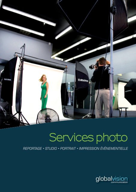 Services photo REPORTAGE • STUDIO • PORTRAIT • IMPRESSION