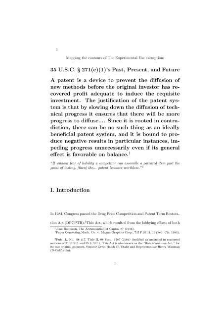 35 U.S.C. § 271(e)(1)'s Past, Present, and Future A patent is a ...