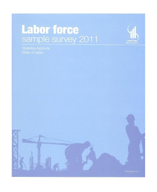 Labor Force Sample Survey 2011 - Qatar Statistics Authority WEBSITE