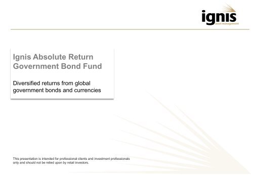 Ignis Absolute Return Government Bond Fund - Investment Europe