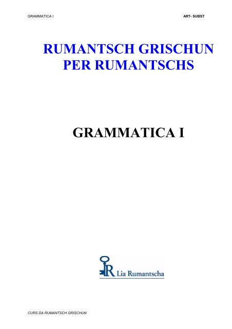 rumantsch grischun per rumantschs grammatica i - Pledari Grond