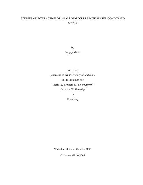 STUDIES OF INTERACTION OF SMALL MOLECULES WITH ...