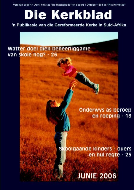 Die Kerkblad Junie 2006.p65 - Die Gereformeerde Kerke in Suid ...