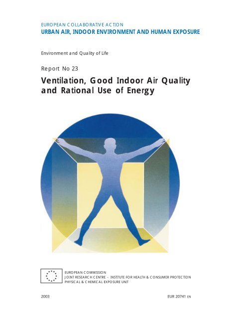 Ventilation, Good Indoor Air Quality and Rational Use of Energy - inive