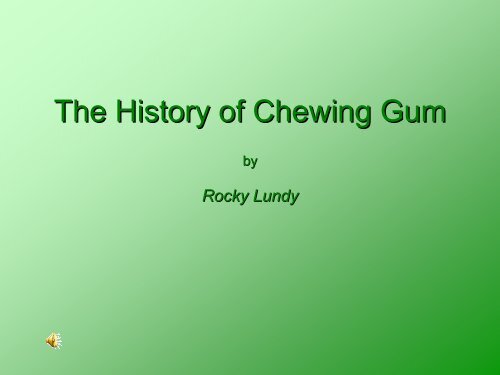 The History of Chewing Gum.pdf