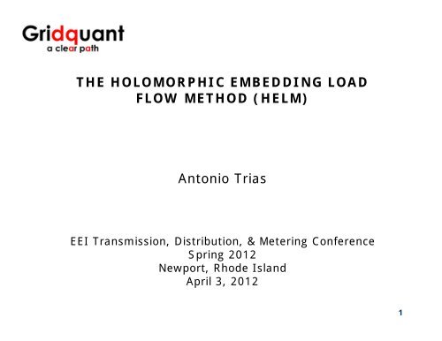 THE HOLOMORPHIC EMBEDDING LOAD FLOW METHOD (HELM ...