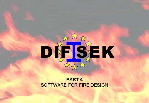 PART 4 SOFTWARE FOR FIRE DESIGN - difisek
