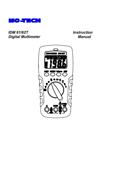 Iso-tech IDM61-62T Instruction Manual.pdf - Test It Now