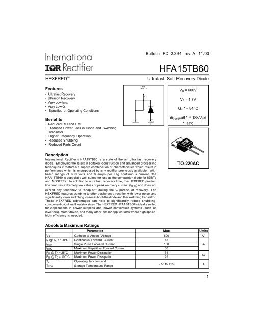 The International Rectifier HFA15TB60 15A, 600V ultrafast recovery The International Rectifier HFA15TB60 15A, 600V ultrafast recovery
