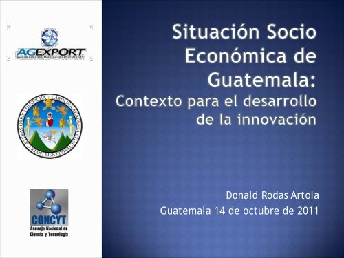 situaci%C3%B3n-socio-econ%C3%B3mica-de-Guatemala-Lic.-Donald-Rodas