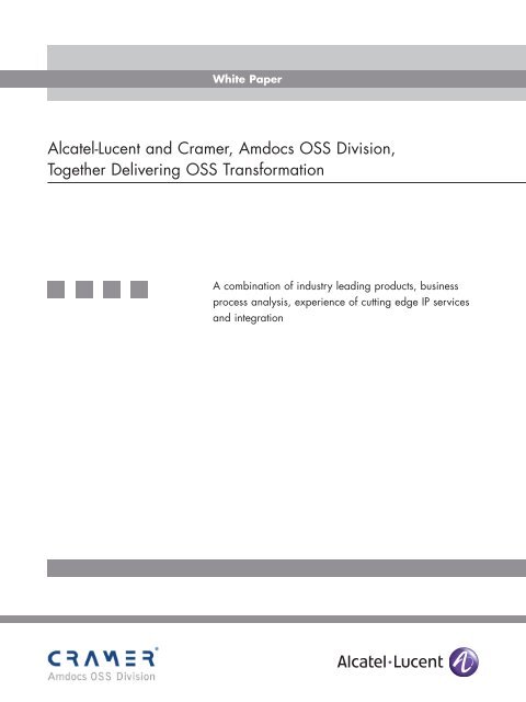 Alcatel-Lucent and Cramer, Amdocs OSS Division, Together ...