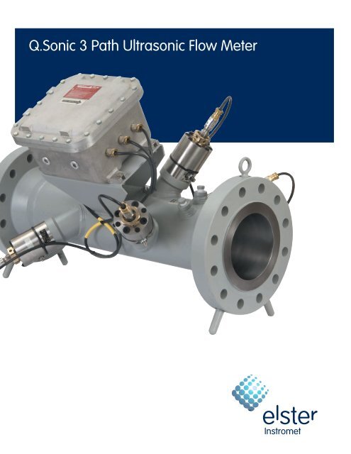 Q.Sonic 3 Path Ultrasonic Flow Meter - Elster American Meter