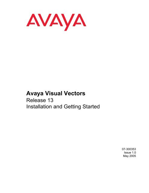 Avaya Visual Vectors R13 Installation and Getting ... - Avaya Support