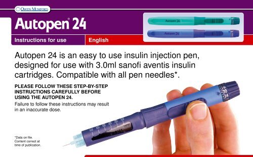 Autopen 24 is an easy to use insulin injection pen ... - Owen Mumford