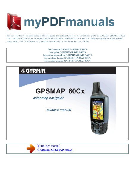 User manual GARMIN GPSMAP 60CX - MY PDF MANUALS