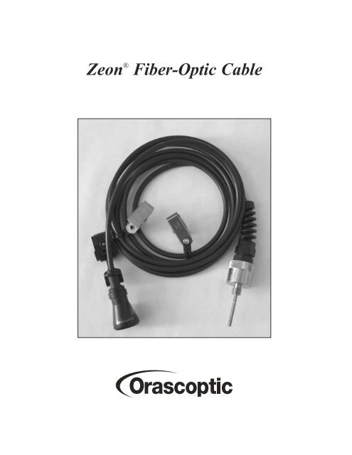 Zeon® Fiber-Optic Cable - Orascoptic