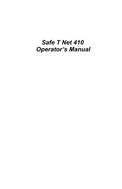 Safe T Net 410 Operator's Manual