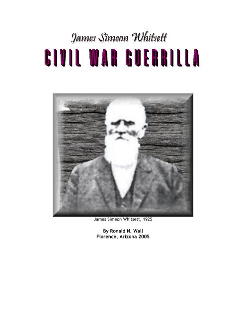 James Simeon Whitsett, Quantrill Raider - Ron & Sue Wall's Family ...