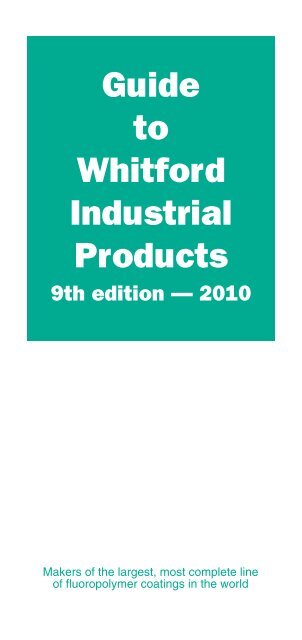 Guide to Whitford Industrial Products 9th edition — 2010