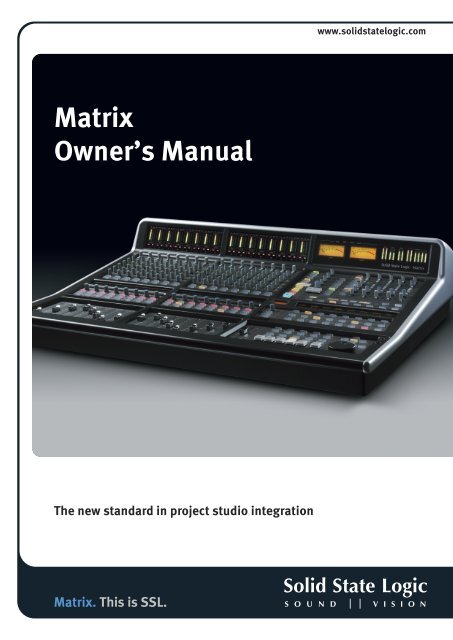 Matrix Owner's Manual - Solid State Logic