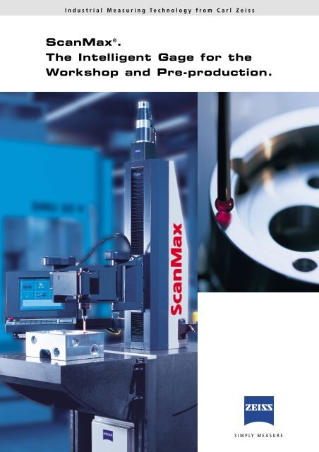 ScanMax®. The Intelligent Gage for the Workshop and Pre-production.