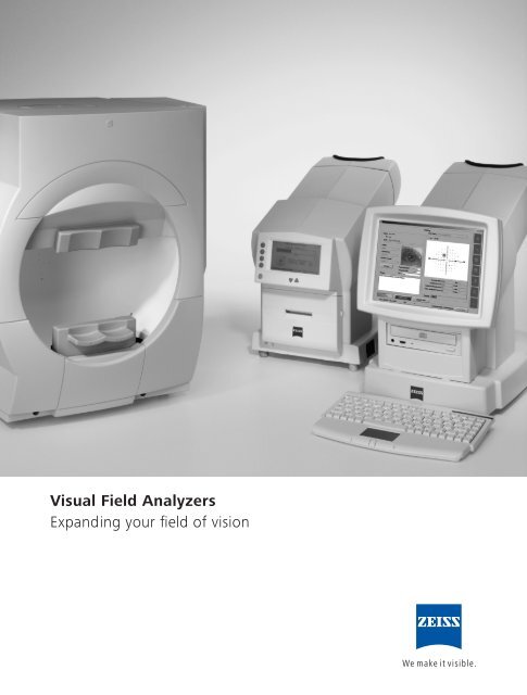 Visual Field Analyzers Expanding your field of vision - Carl Zeiss ...