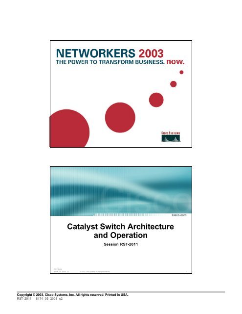 Catalyst Switch Architecture and Operation
